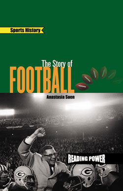 The Story of Football | Rosen Publishing